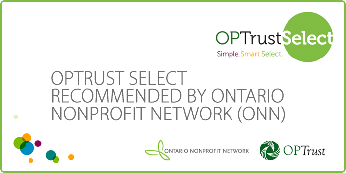 OPTrust Select recommended by Ontario Nonprofit Network (ONN)